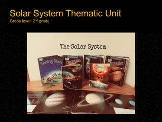Solar System Thematic Unit | PPT