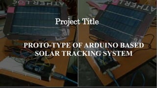 Solar Tracker.pptx | Radio Control | Hobbies & Interests