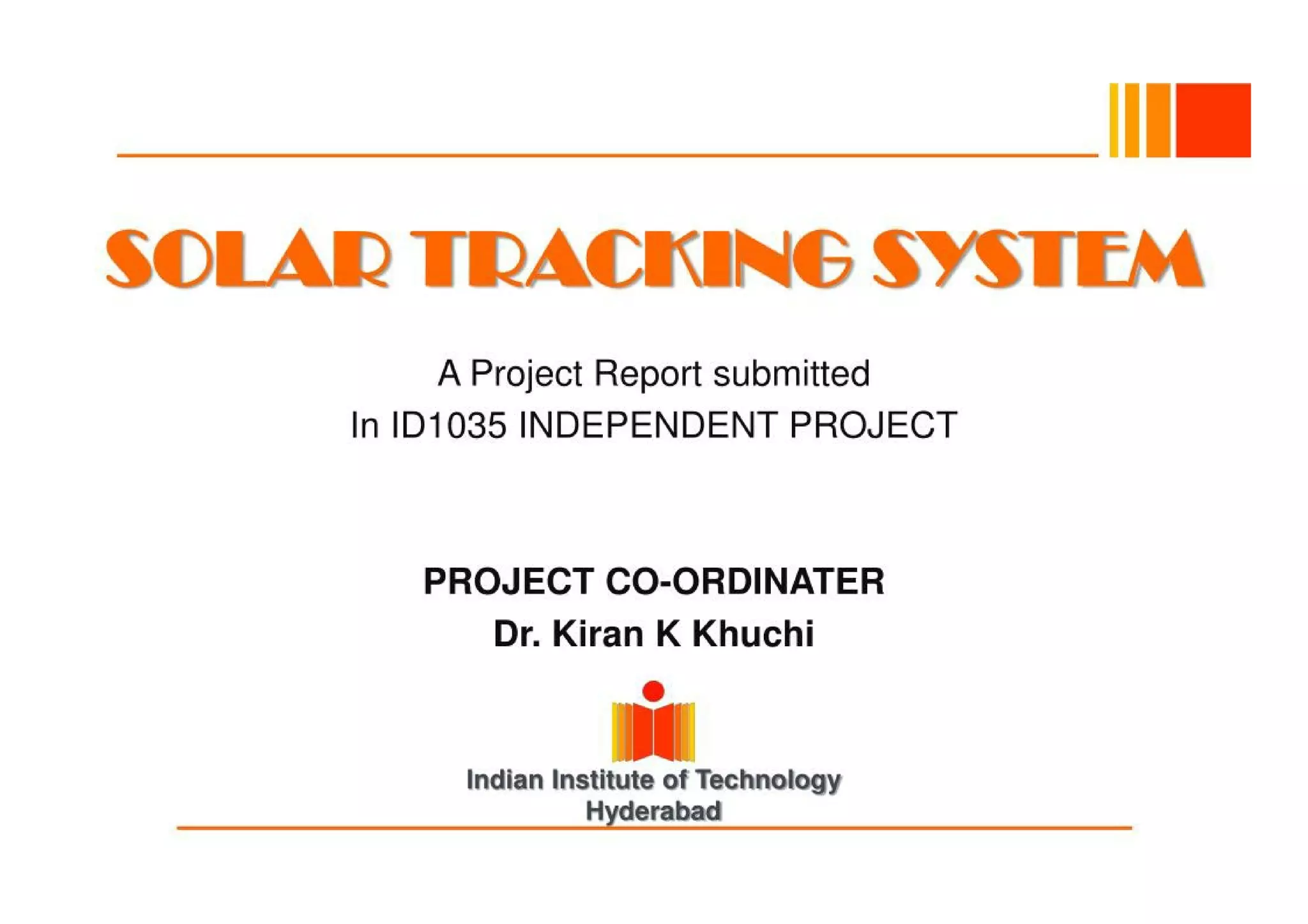 SOLAR TRACKING SYSTEM | PDF | Technology & Computing SOLAR TRACKING SYSTEM | PDF | Technology & Computing