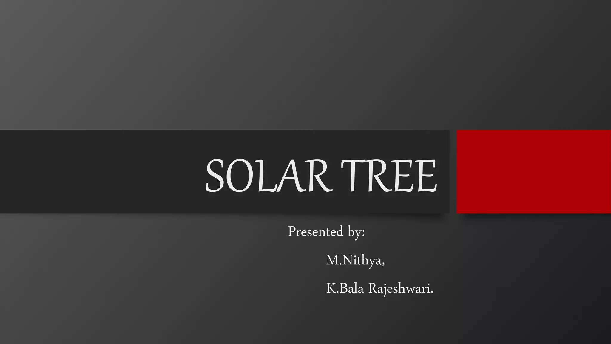 Solar tree PPT | PPTX