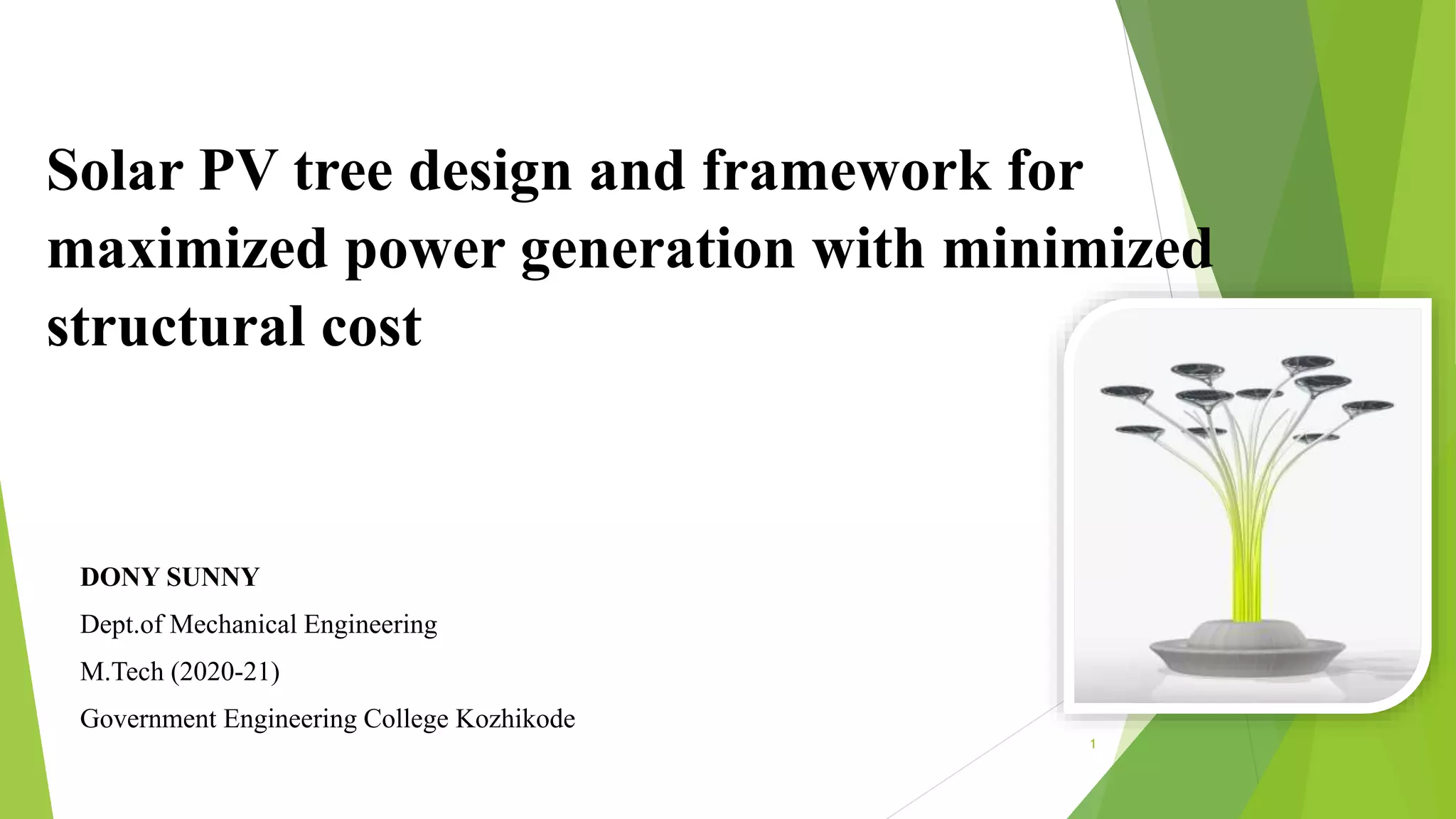 Solar tree design and frame work for maximised power output and ...