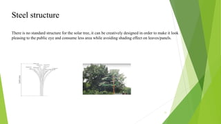 Solar tree design and frame work for maximised power output and ...