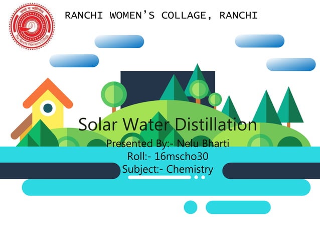 Solar water distillation | PPTX