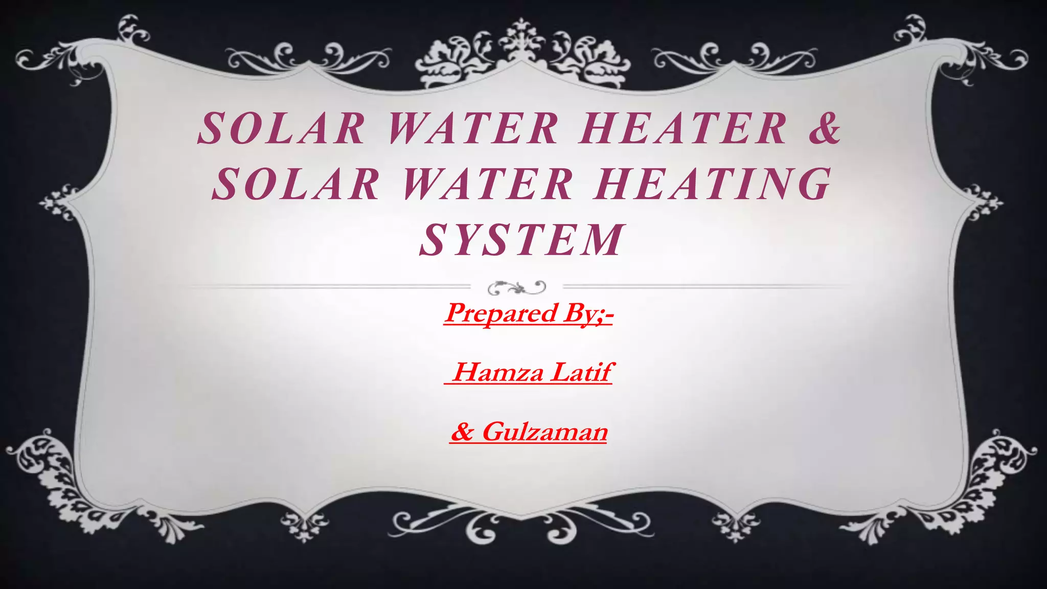 Solar water heater & solar water heating system | PPT