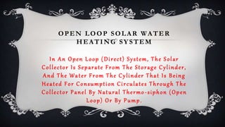 Solar water heater & solar water heating system | PPTX