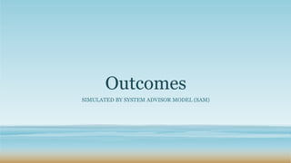 SOLAR WATER HEATING simulation using system advisor model (SAM) | PPTX