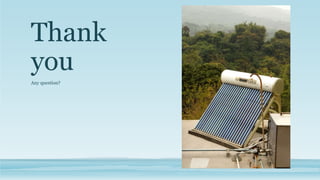 SOLAR WATER HEATING simulation using system advisor model (SAM) | PPTX