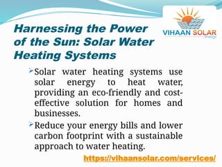 Harnessing the Power of the Sun:Solar Water Heating Systems | PPSX ...