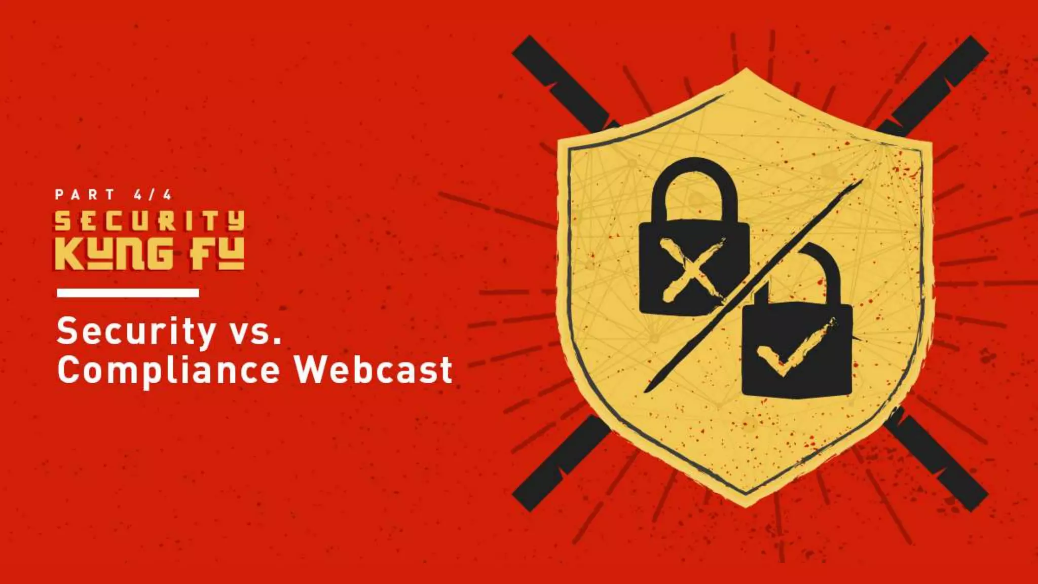 Security Kung Fu: Security vs Compliance | PPT