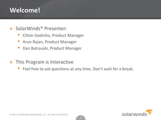 SolarWinds Monthly Customer Update: What's New and What's Coming | PPT