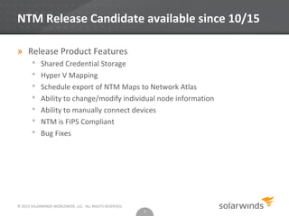 SolarWinds Monthly Customer Update: What's New and What's Coming | PPT