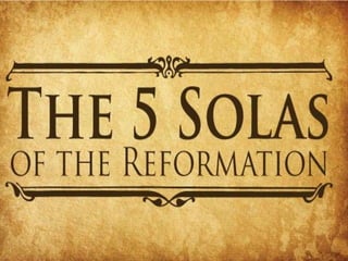 The Five Solas of the Reformation | PPTX