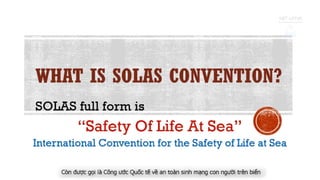 The Introduction of Solas (Safety of Life at Sea) Convention | PPT