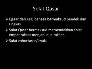 Solat jamak dan qasar | PPTX
