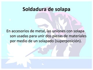 Soldadura especial | PPT