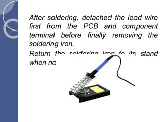 Introduction to Soldering - Proper Soldering and Mounting | PPTX