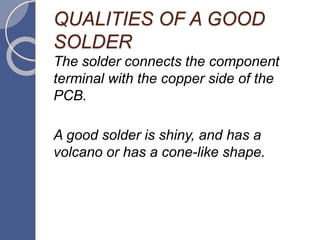 Introduction to Soldering - Proper Soldering and Mounting | PPTX