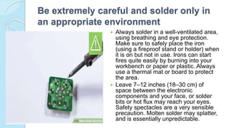Soldering and desoldering electronic components | PPTX