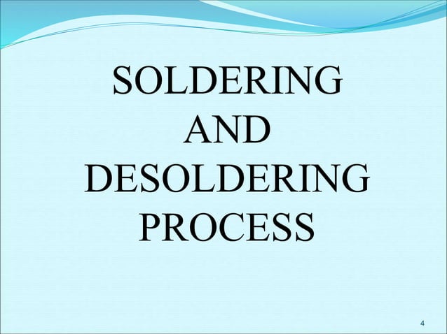 SolderingDesolderingProcessGrade11n12Mar1772022.ppt