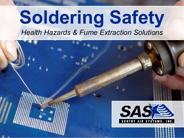 Soldering Safety - Hazards of Soldering Fumes and Fume Extraction Sys…