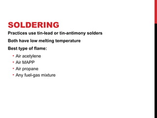 Soldering , brazing and braze welding in detail | PPT