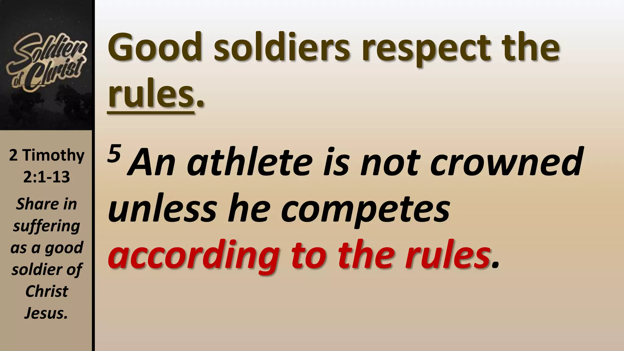 Becoming a Good Soldier of Christ. | PPTX