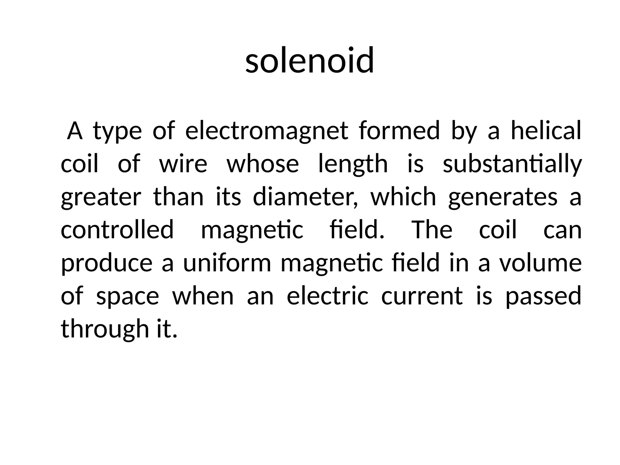 solenoid and electromagnet in electromagnetic field | PPTX