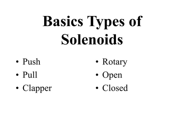 Solenoid Turning Electrical Power into Mechanical Work.ppt