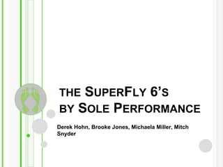 Sole Performance Campaign | PPTX