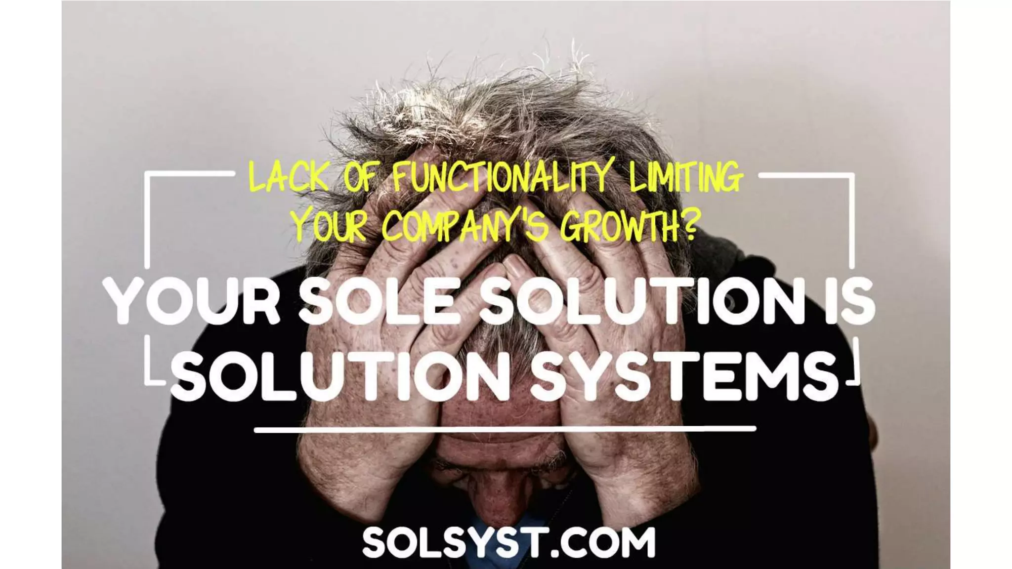 Pain Point: Lack of Functionality | PPTX