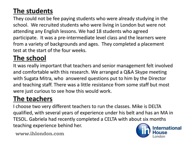 The Self Organised Learning Environment (SOLEs) - Does it work in the ...