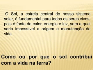 Sol e vida na Terra | PPT