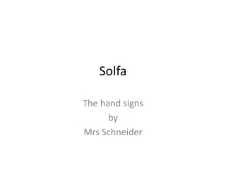 Solfa hand signs | PPTX