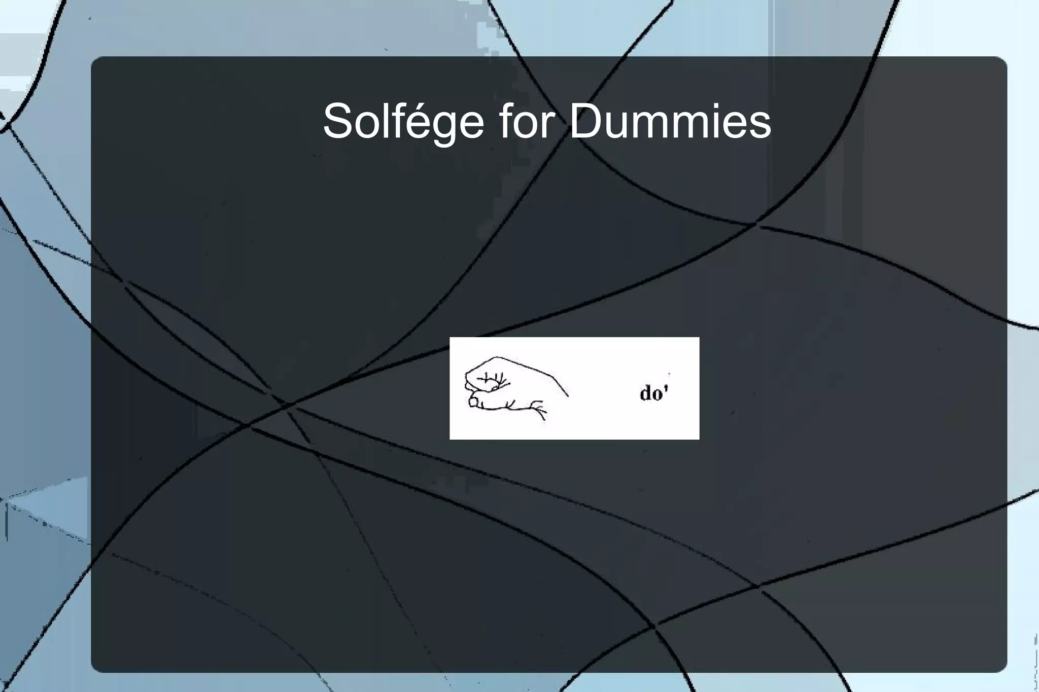 Solfege for Dummies | ODP
