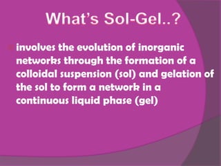 Sol-Gel Method | PPTX