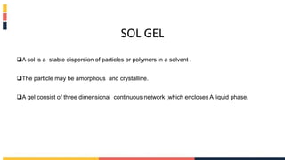 sol gel method by Mr AMAN PATHANIApptx | PPTX