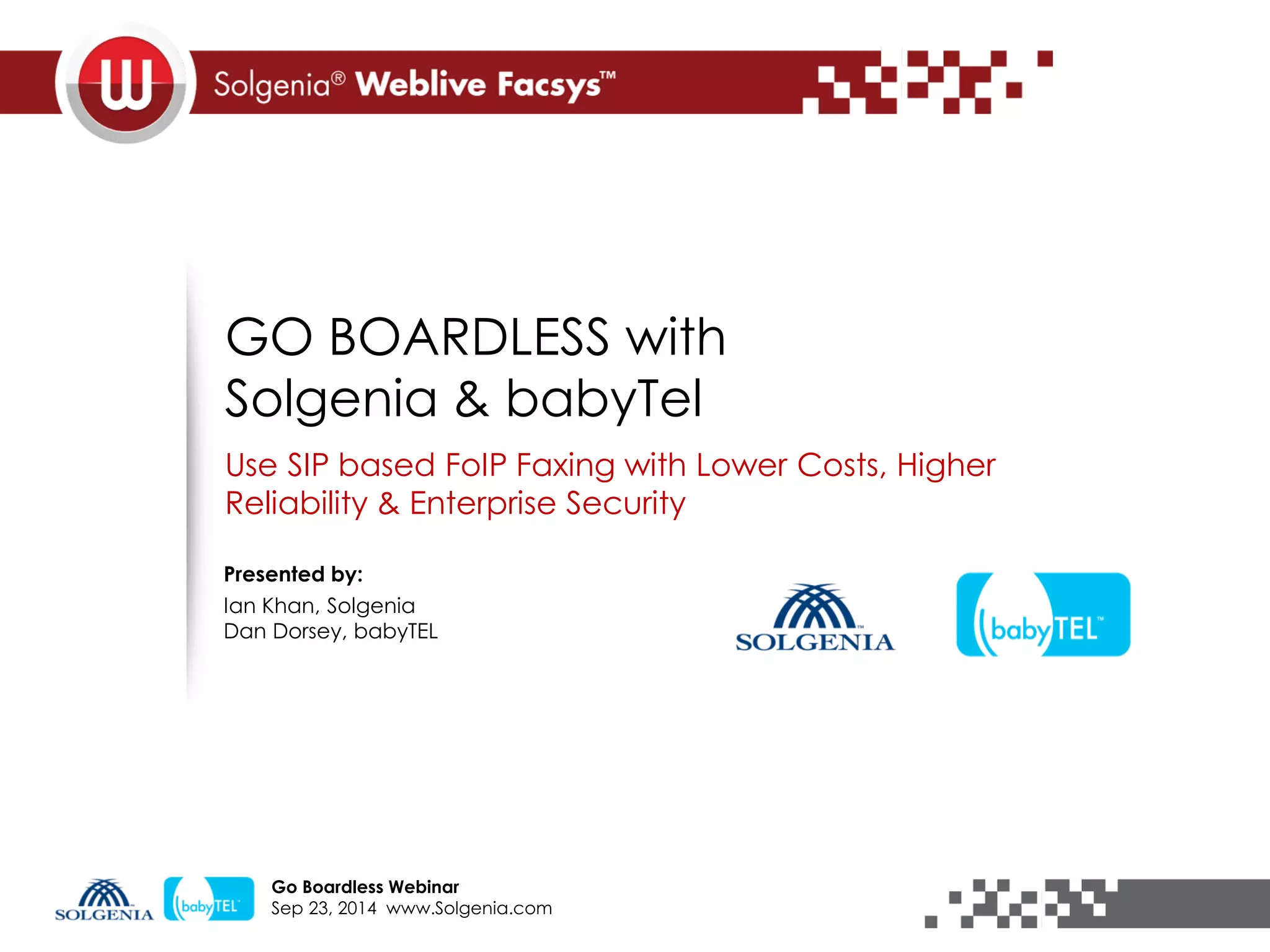 Solgenia & Babytel Webinar - Go Boardless with Weblive Facsys & SIP | PDF
