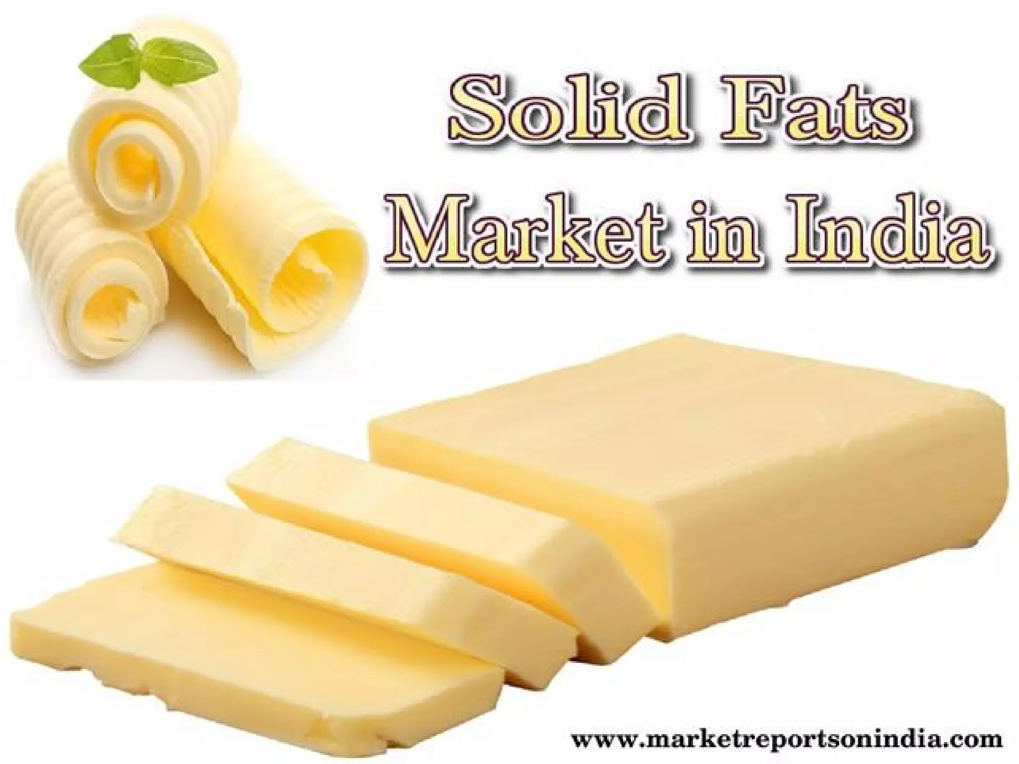 Solid fats-market -in -india | PPT