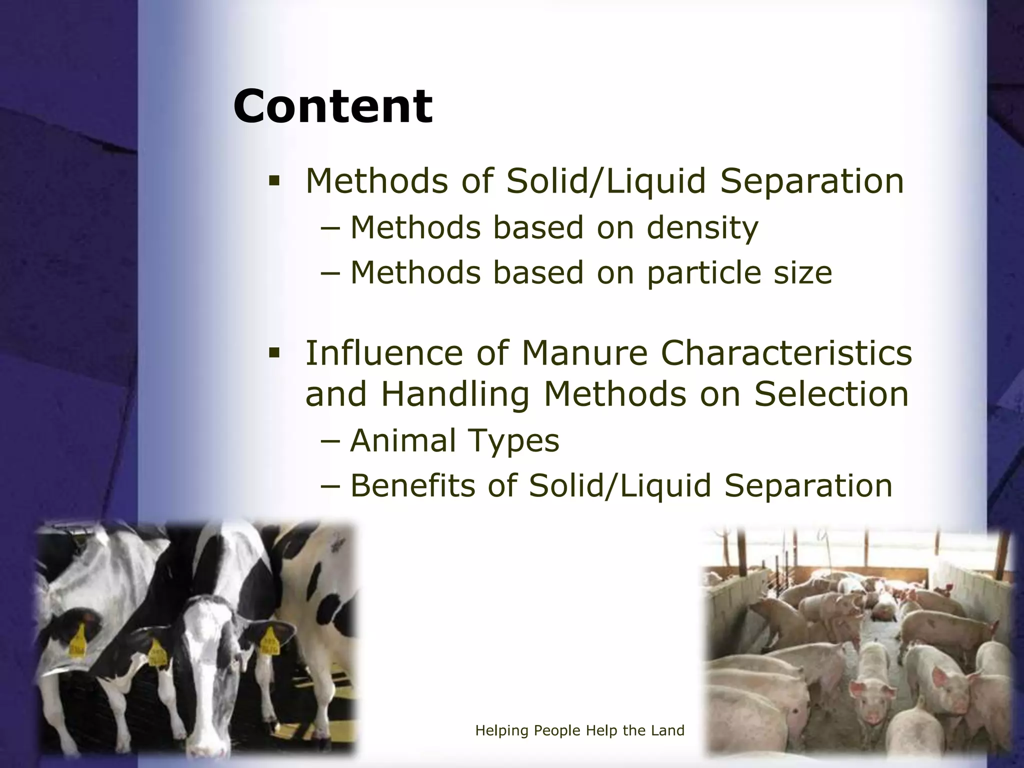 Solid liquid separation alternatives for manure handling and treatment ...