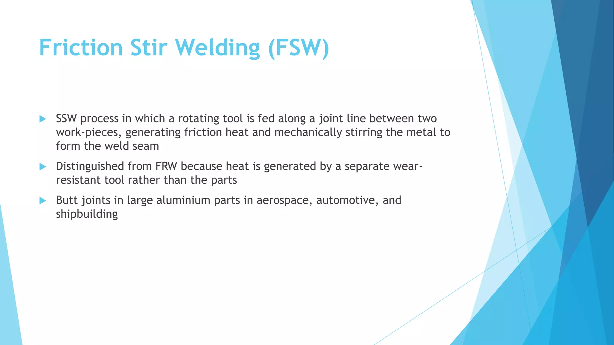 Solid state welding | PPTX