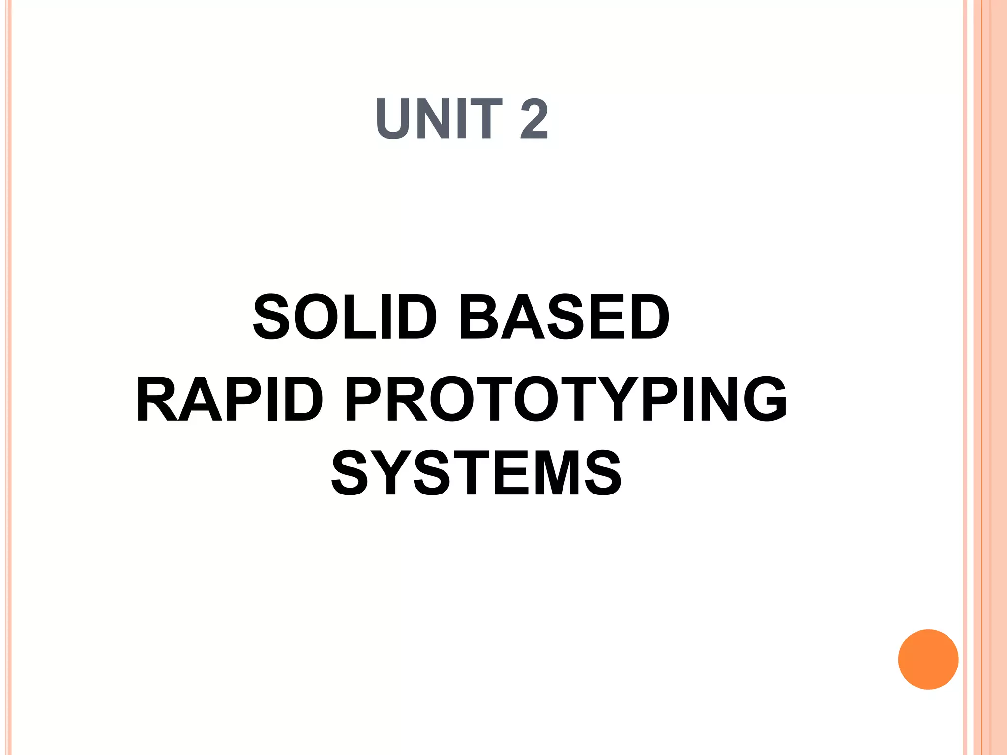 Solid based RP systems FDM | PPTX