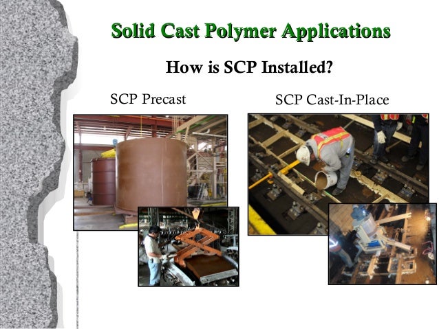 Solid Cast Polymer Technology