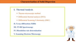 Solid dispersion | PPTX