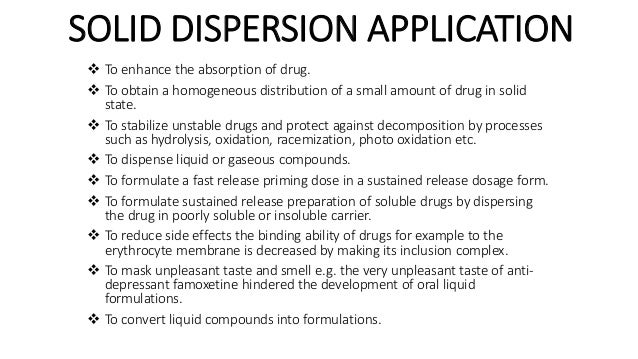 SOLID DISPERSION TECHNIQUE