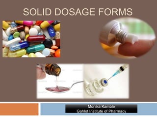 Solid dosage forms | PPTX