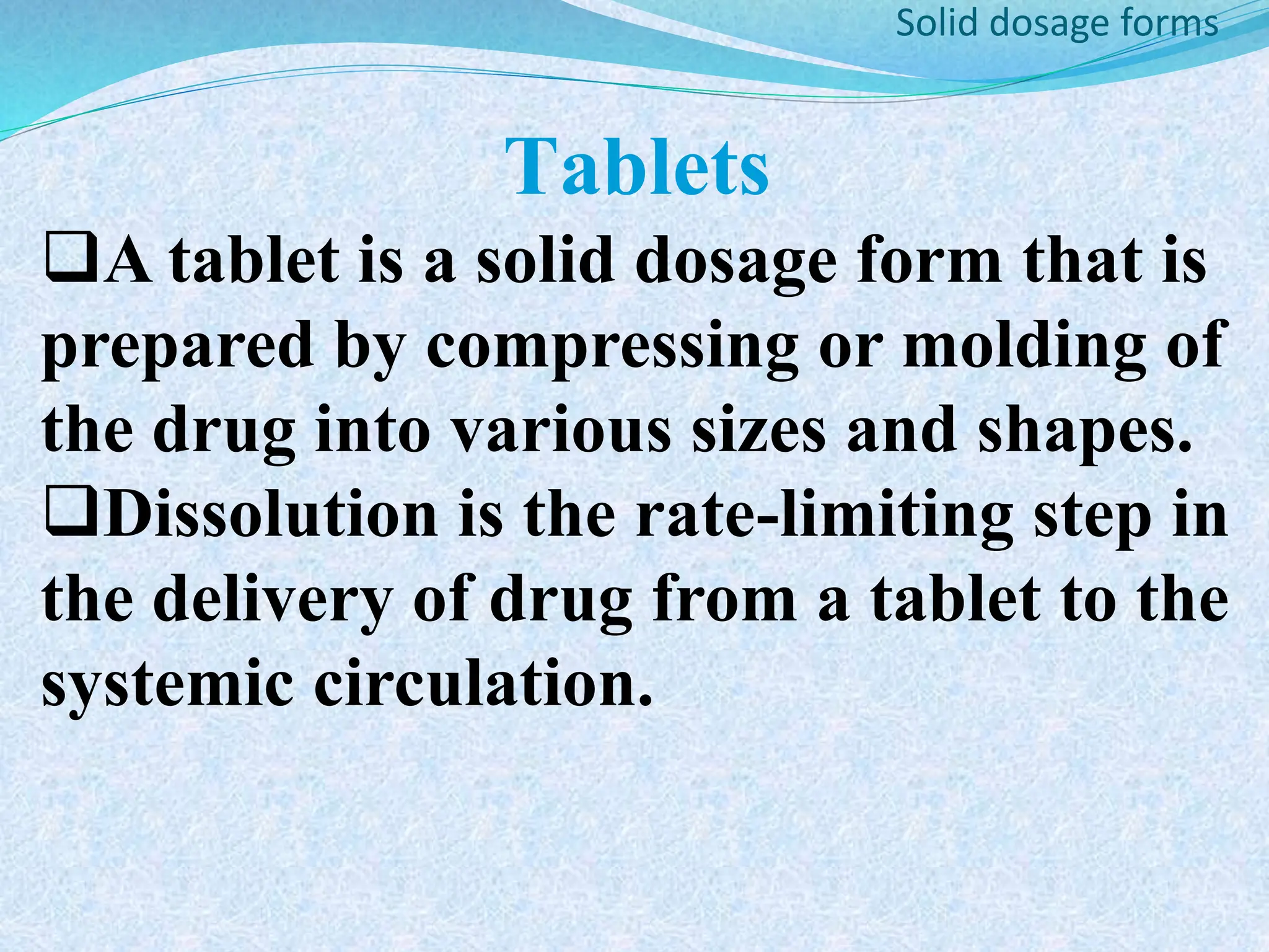 SOLID DOSAGE FORMS FOR PHARMACY STUDENTS | PPT