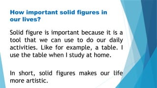 SOLID FIGURES- mathematics PRESENTATION.pptx