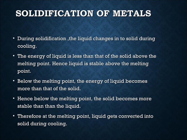 Solidification of metals | PPT