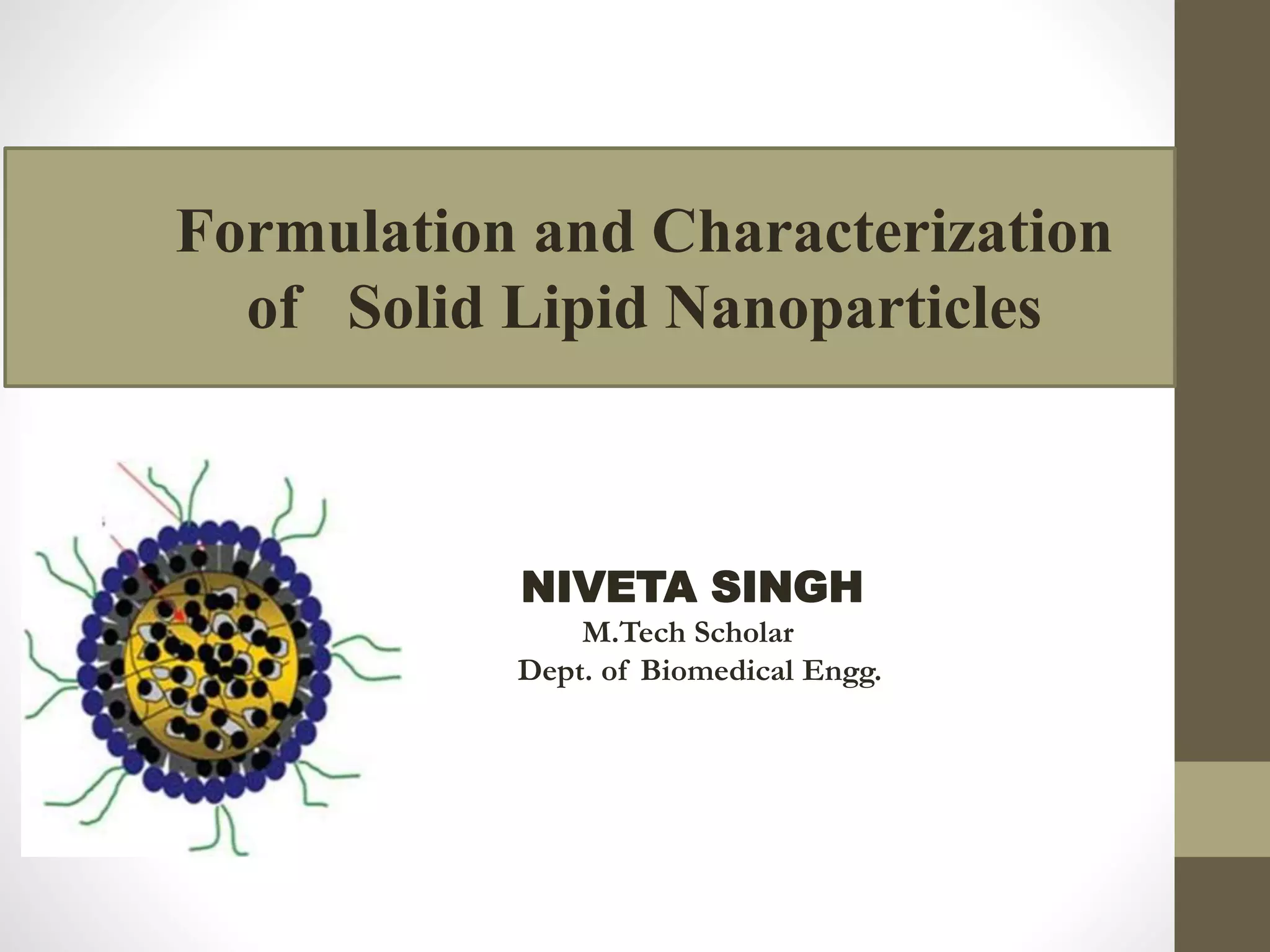 Solid lipid nanoparticles | PPTX