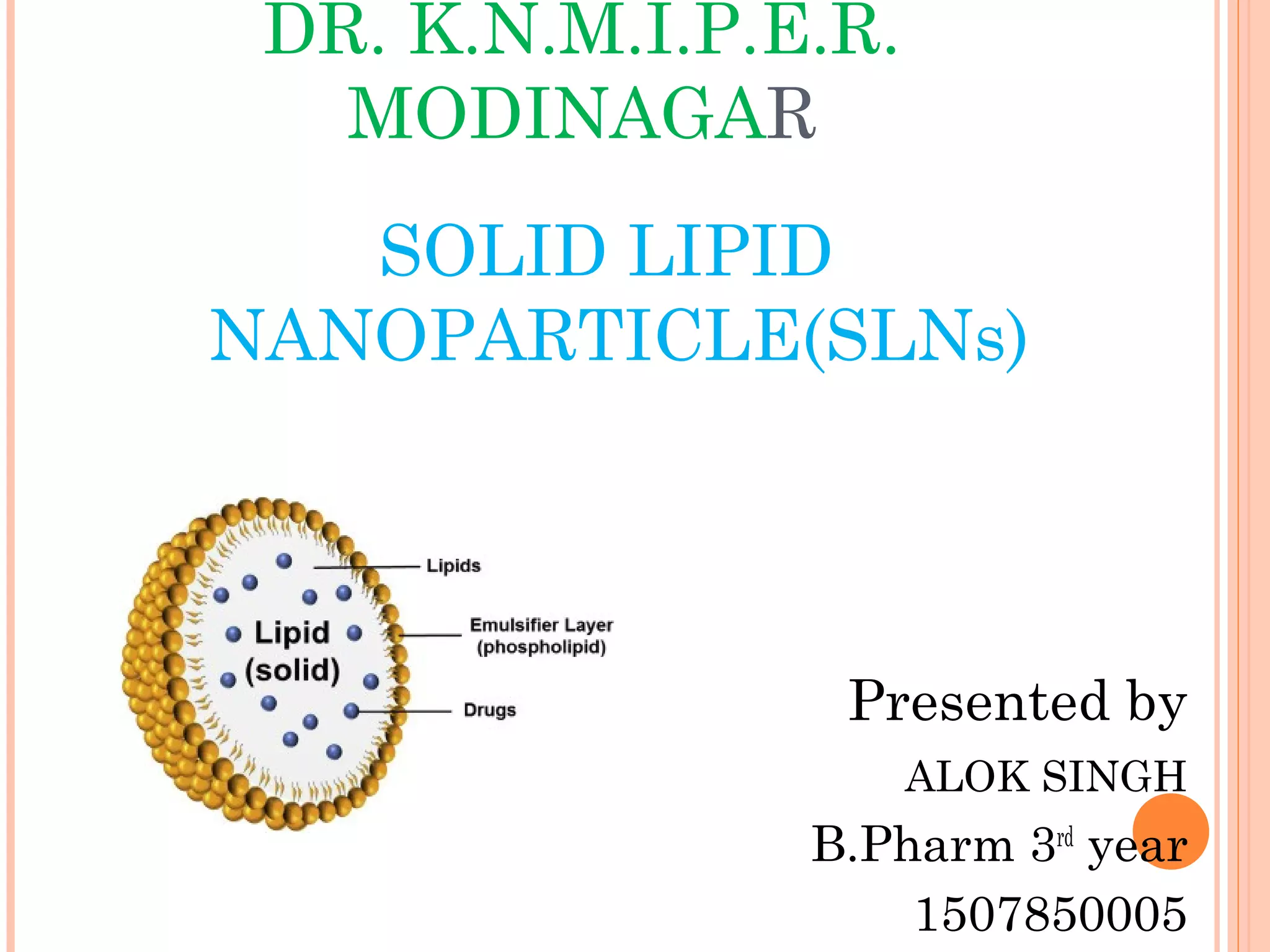 Solid lipid nanoparticles | PPT